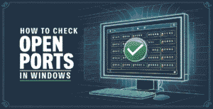 Check Open Ports in Linux & Window Command for Network Process